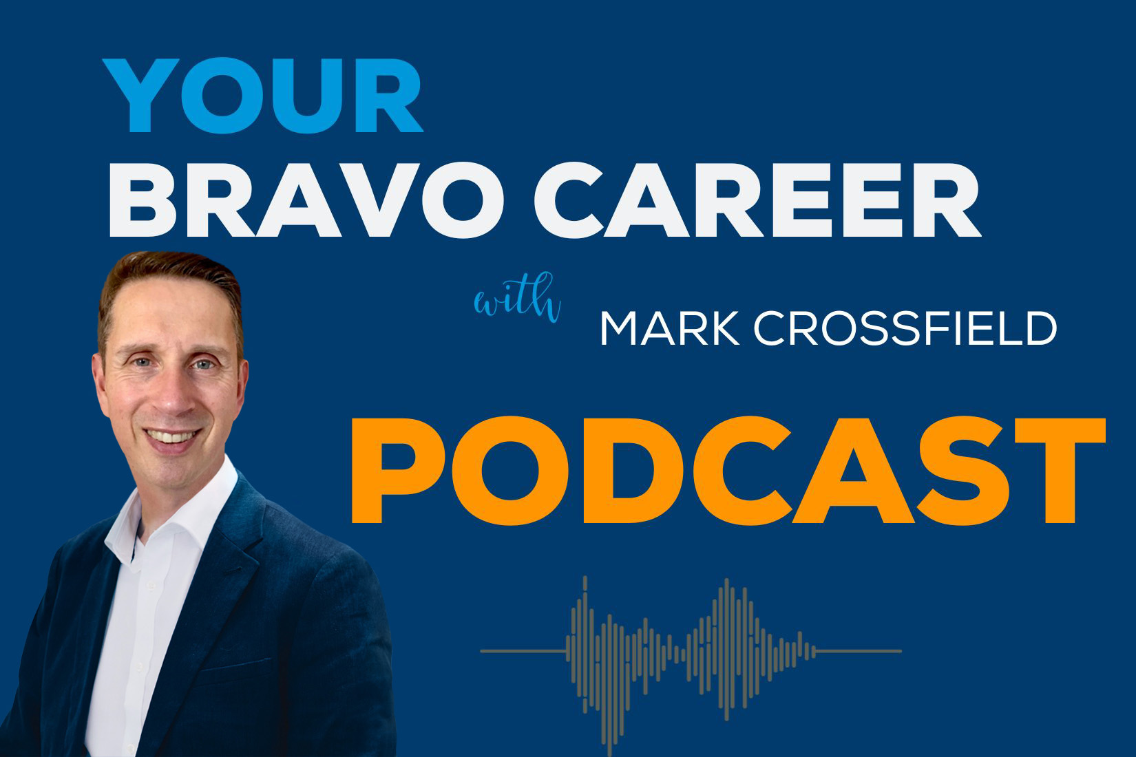 Your Bravo Career Podcast
